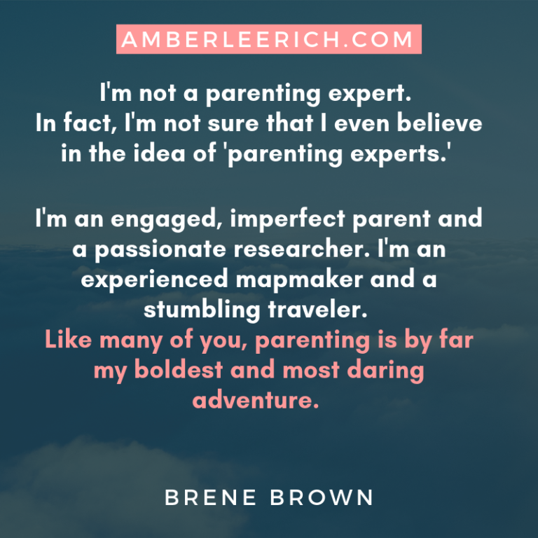 4 Parenting Tips from Brene Brown that Changed How I Parent - Amberlee Rich